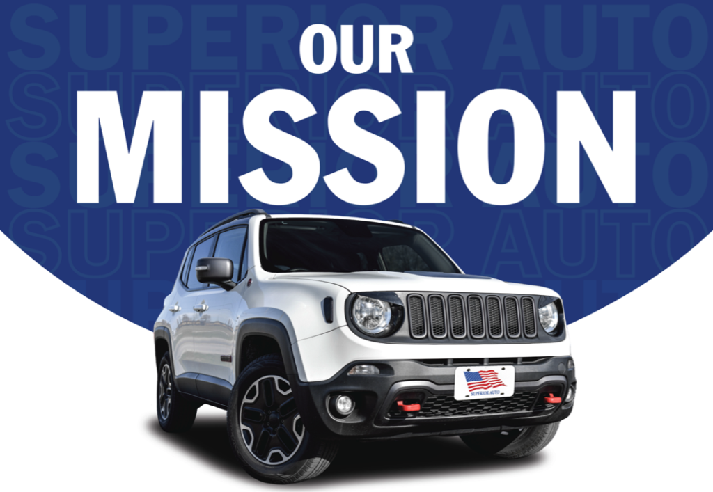 Why Superior Auto - Superior Auto